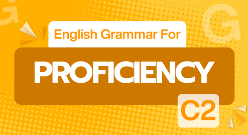 English Grammar For Proficiency (C2): Ngữ pháp tiếng Anh cho người học ...