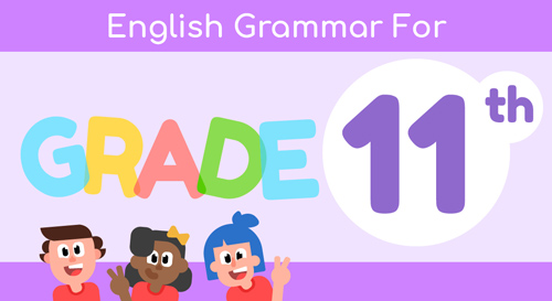 ENGLISH GRAMMAR FOR 11TH GRADE |NGỮ PHÁP TIẾNG ANH LỚP 11
