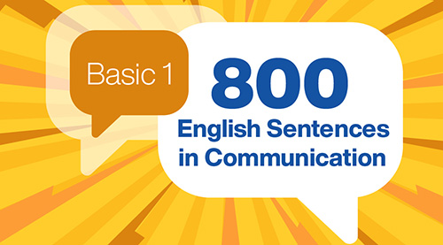 800 English Sentences in Communication (Basic 1): 100 mẫu câu tiếng Anh ...