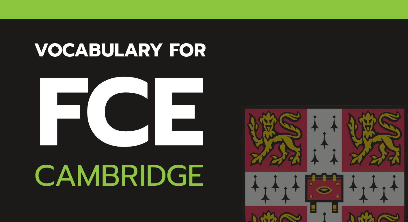 Vocabulary for Cambridge FCE: 2000 từ vựng tiếng Anh luyện thi chứng ...
